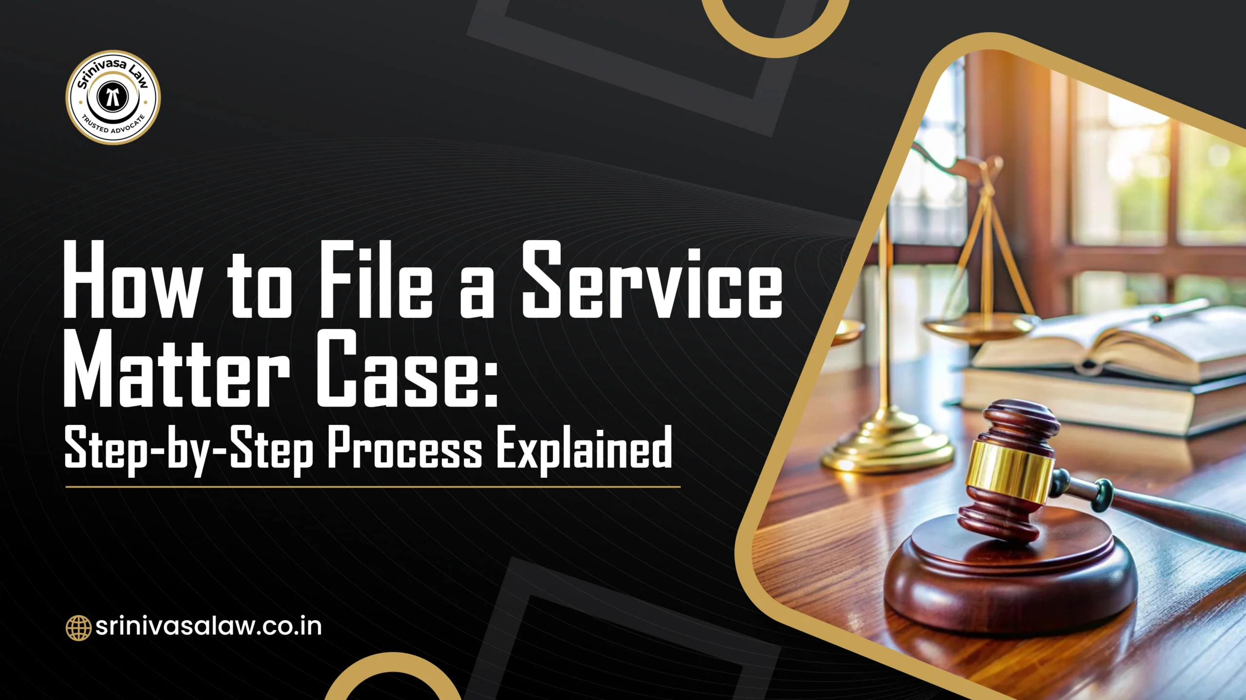 Service Matter Case Filing Process in India | Complete Legal Guide