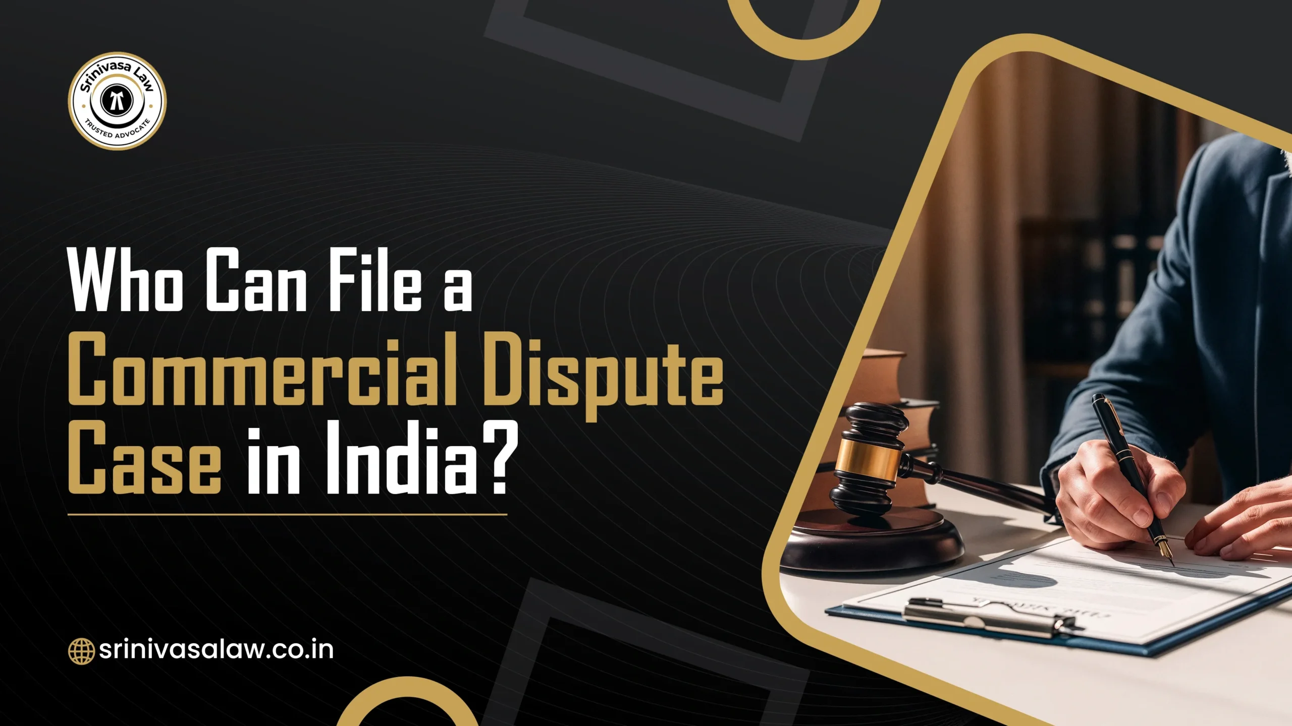 Who is Eligible to File a Commercial Dispute Case in India?